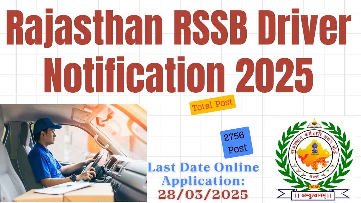 Rajasthan RSSB Driver Recruitment 2025 for 2756 Post