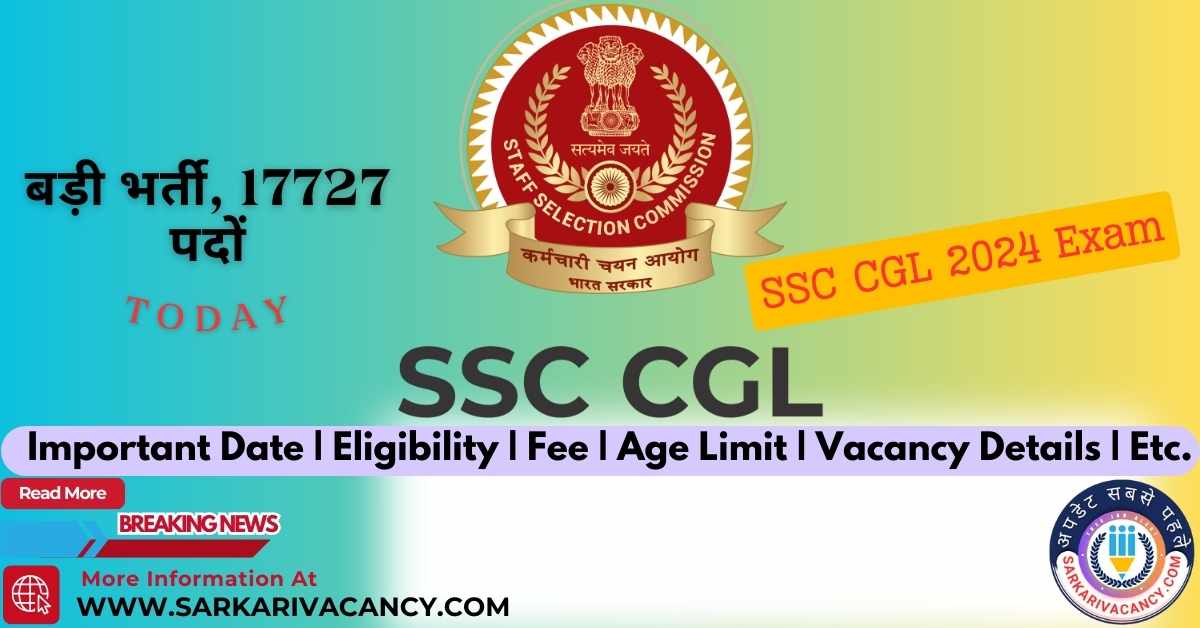 SSC CGL Option Form 2024 | Final Vacancy Details 2025